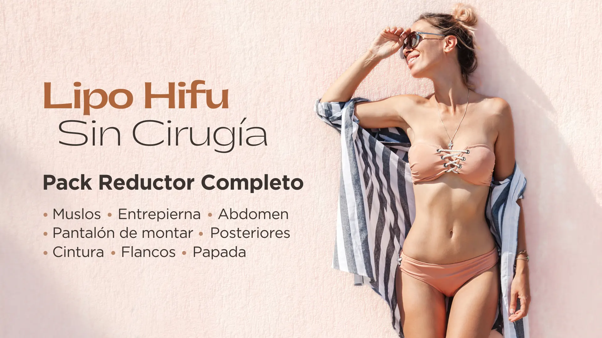 Promo Lipo Hifu Sin Cirugía: Pack Reductor Completo